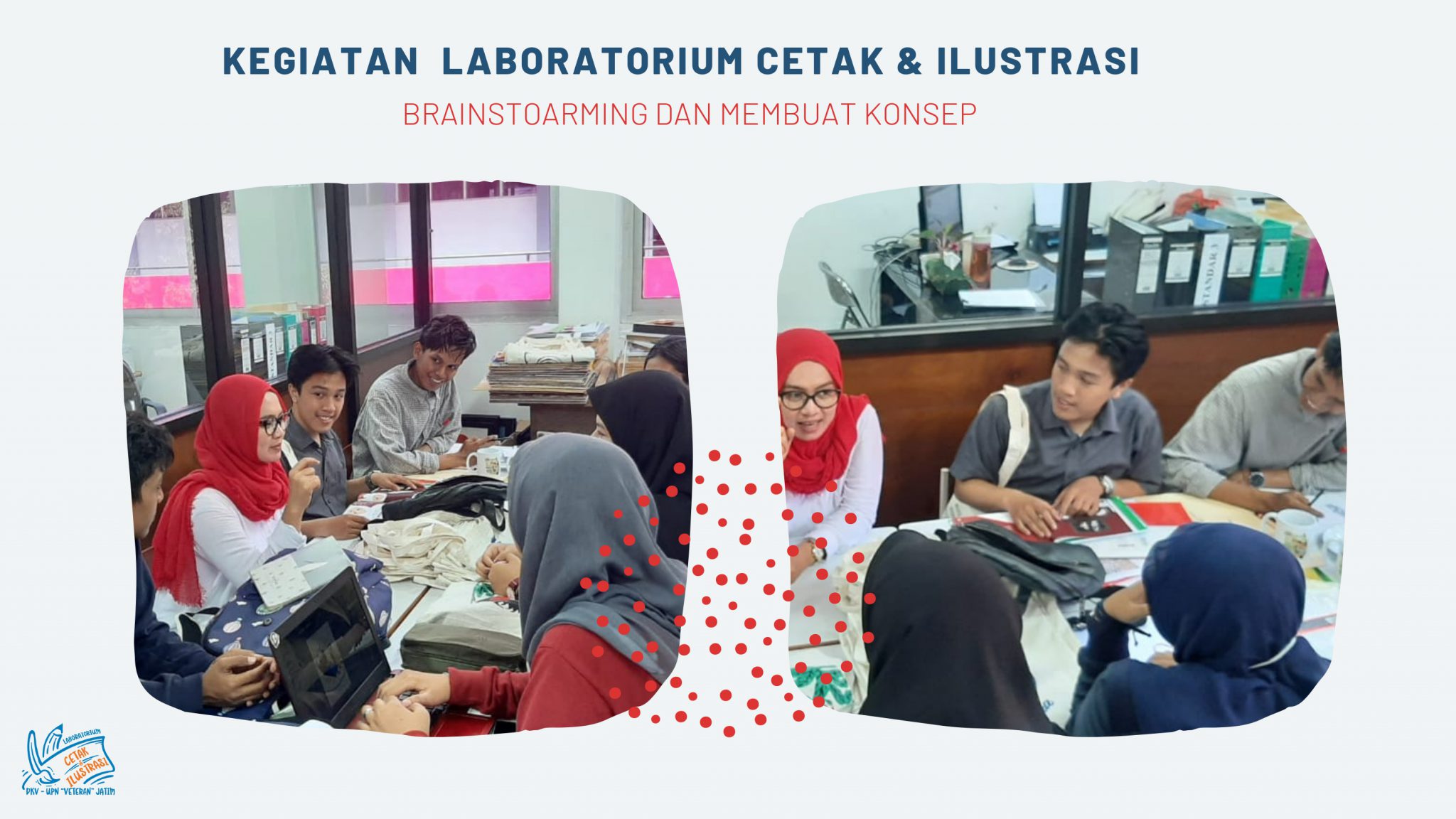 Laboratorium Cetak dan Ilustrasi – Desain Komunikasi Visual