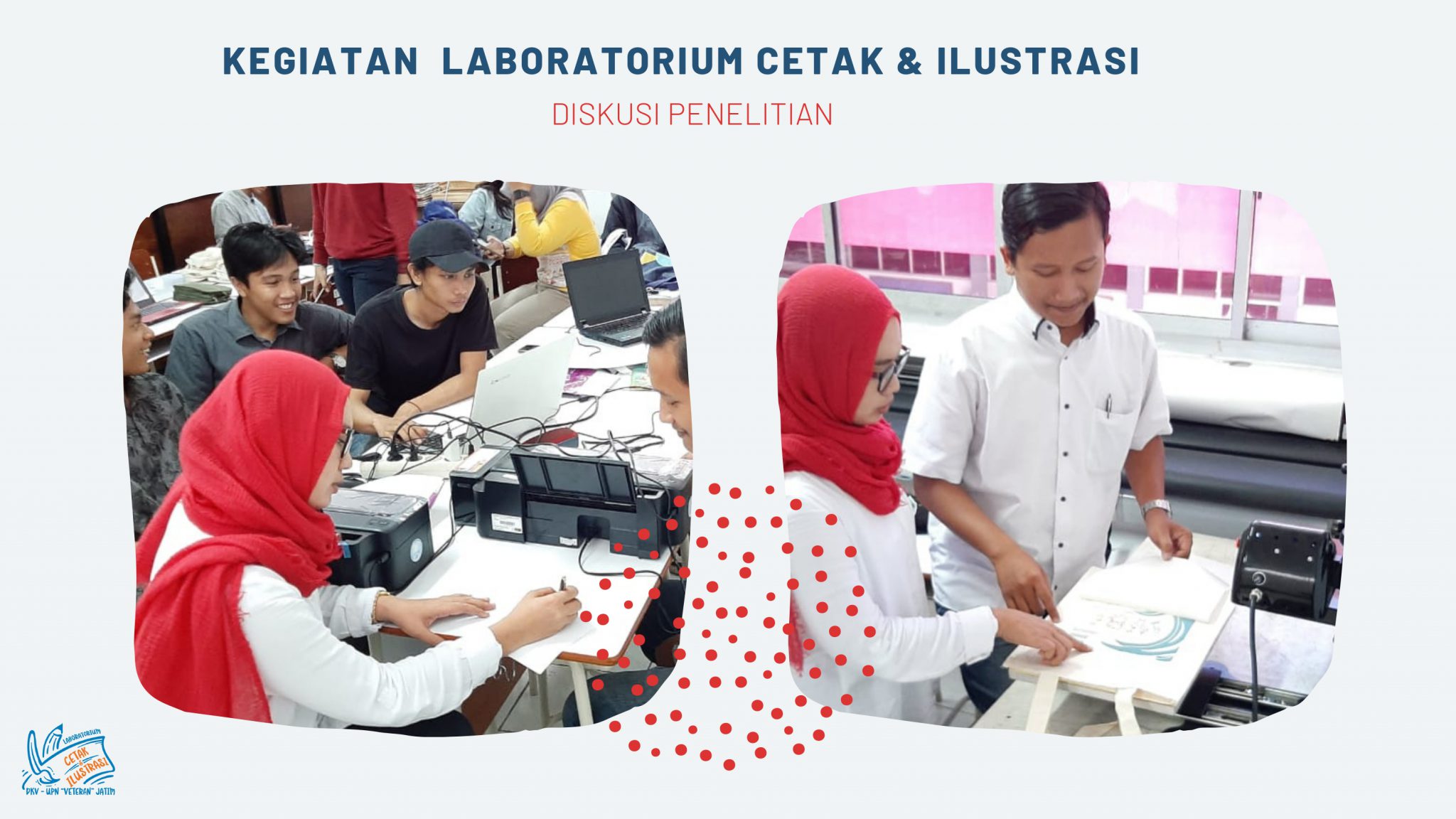 Laboratorium Cetak dan Ilustrasi – Desain Komunikasi Visual